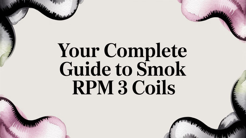 Your Complete Guide to SMOK RPM 3 Coils – Wii Vape